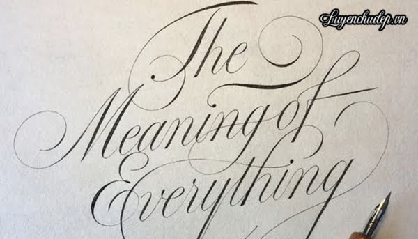 Cách Luyện Tập Viết Chữ Calligraphy Cho Người Mới Bắt Đầu